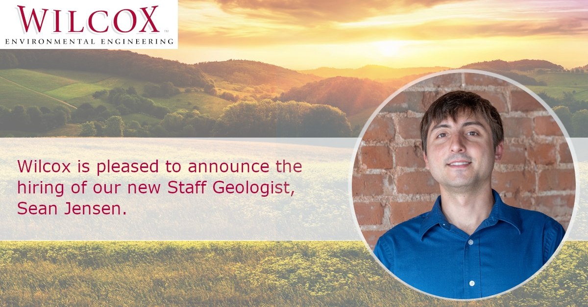 Wilcox is Pleased to Announce the Hiring of Our New Staff Geologist ...